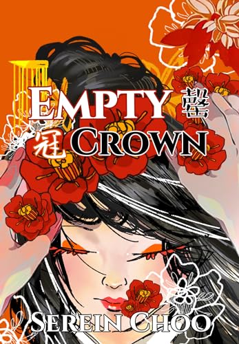 Empty Crown by Serein Choo | Goodreads