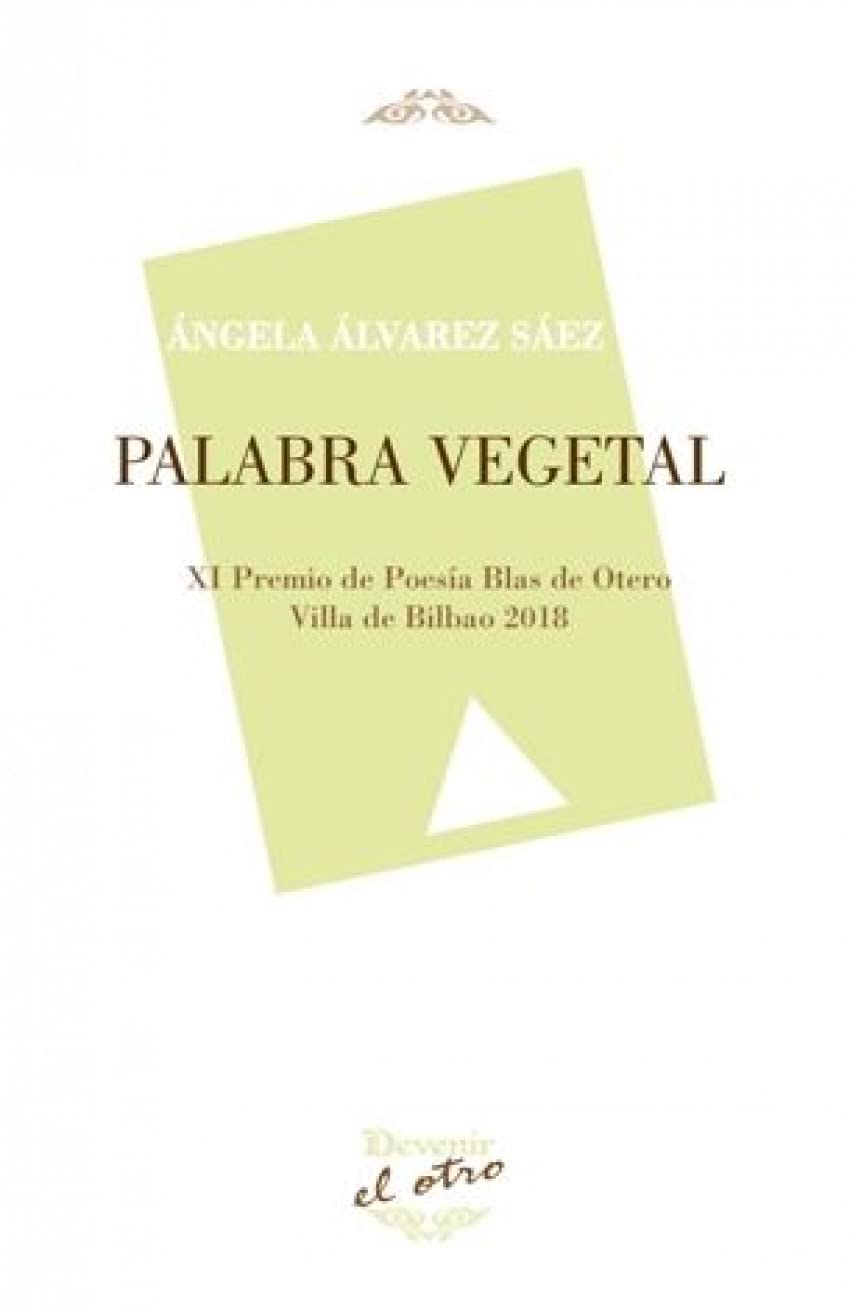 Palabra vegetal by Ángela Álvarez Sáez | Goodreads