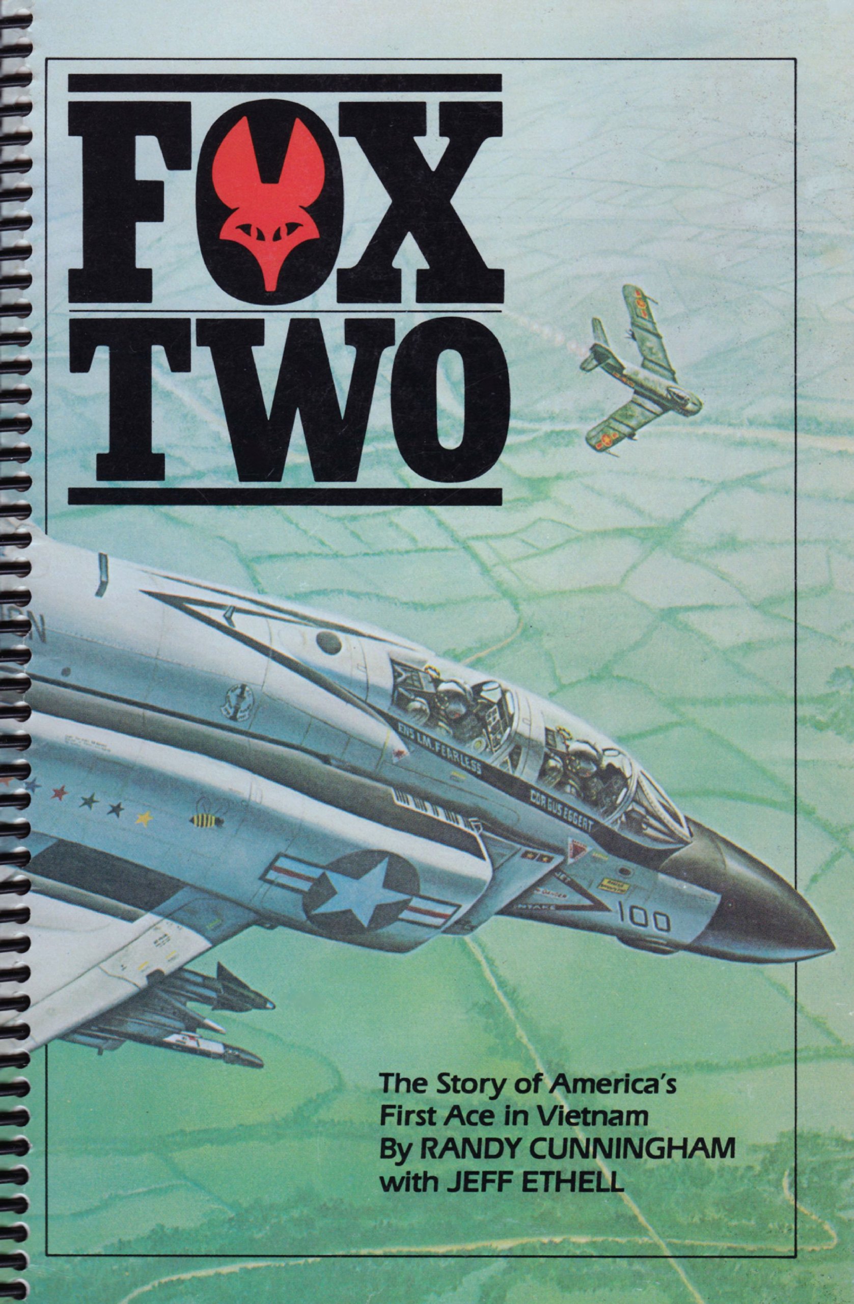 Fox Two: The Story of America's First Ace in Vietnam by Randy Cunningham | Goodreads