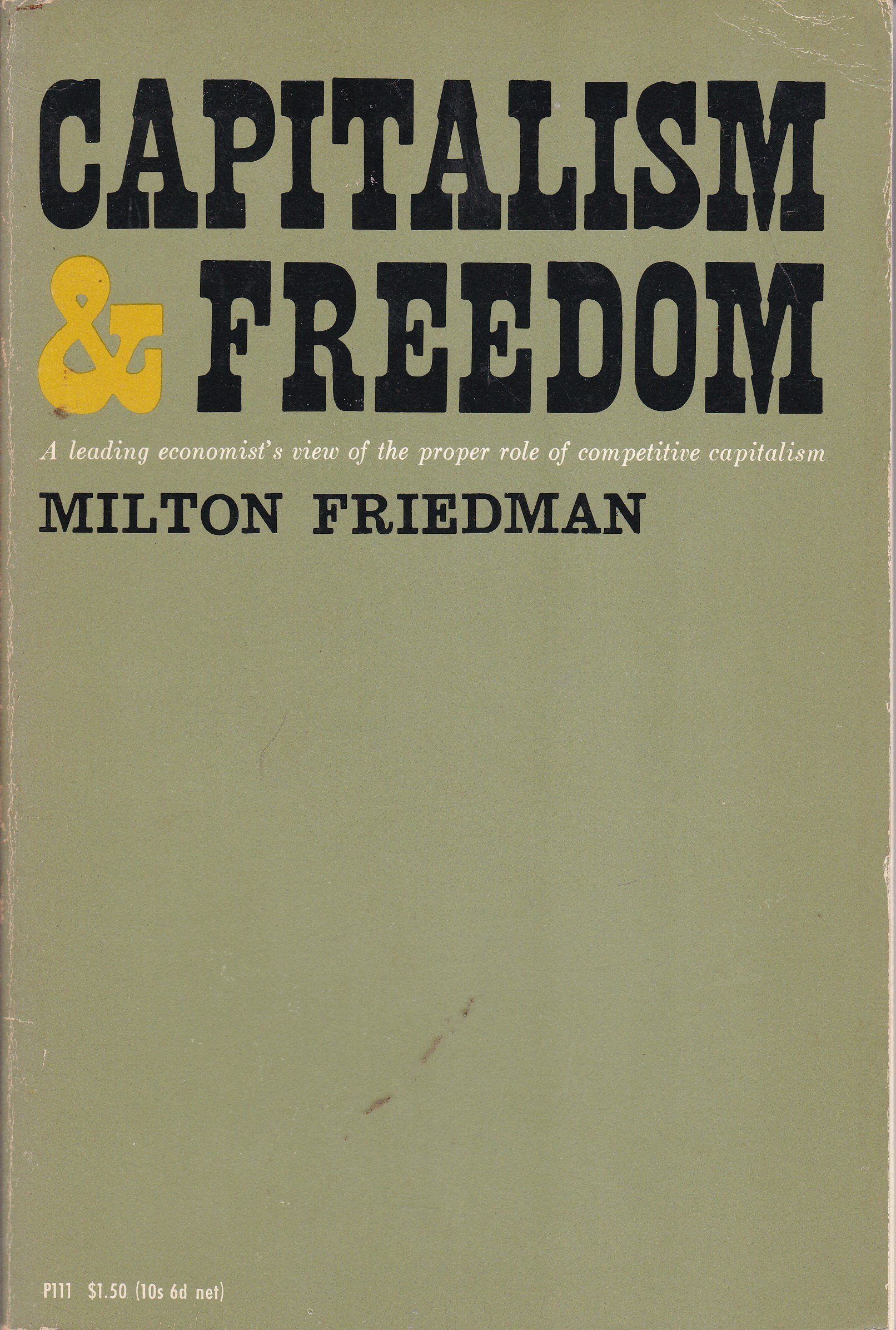 CAPITALISM & FREEDOM. by Milton Friedman | Goodreads