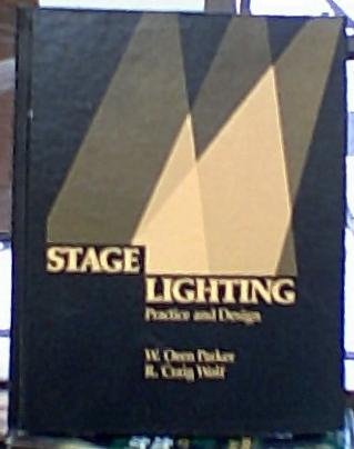 Stage Lighting: Practice and Design by W. Oren Parker | Goodreads