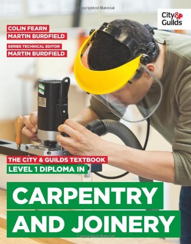 The City & Guilds Textbook: Level 1 Diploma in Carpentry & Joinery ...