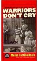 Warriors Don't Cry (Abridged) by Melba Patillo Beals by Melba Patillo ...