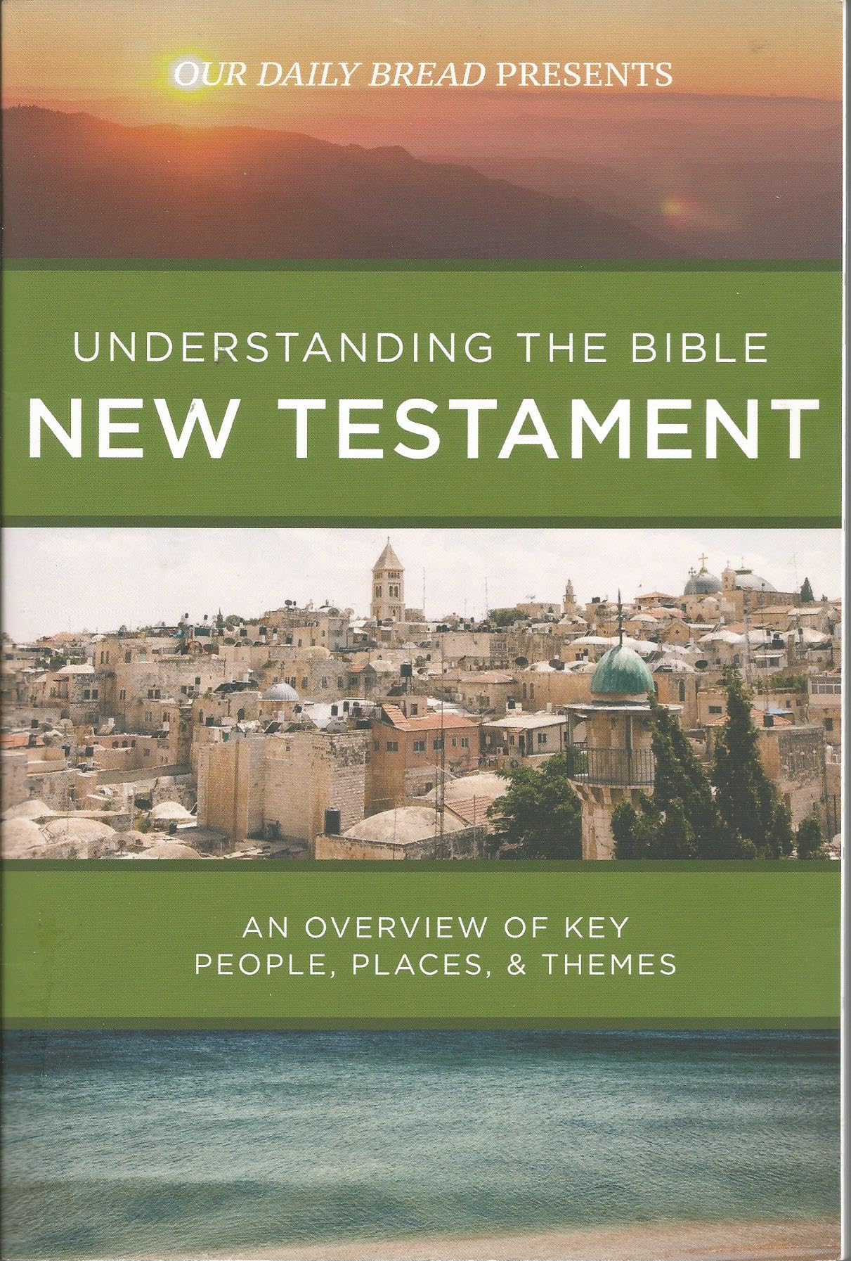 Understanding the Old Testament - An Overview of Key People, Places ...
