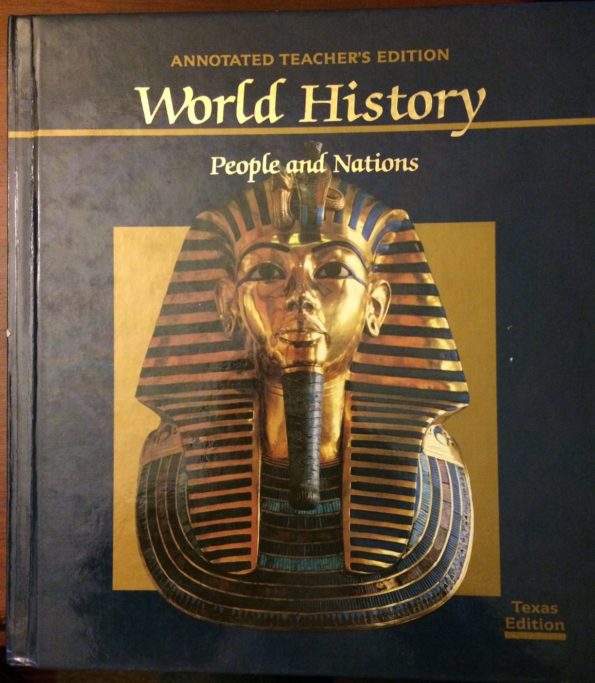 World History : People and Nations ; Annotated Teacher's Edition ...