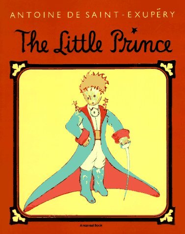 The Little Prince by Antoine de Saint-Exup??ry by Antoine de Saint-Exupéry | Goodreads