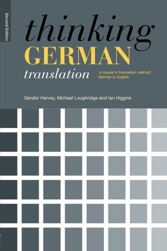 Thinking German Translation (Thinking Translation) by Ian Higgins by ...