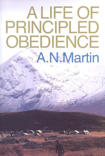 Life Principled Obednce by Albert N. Martin by A.N. Martin | Goodreads