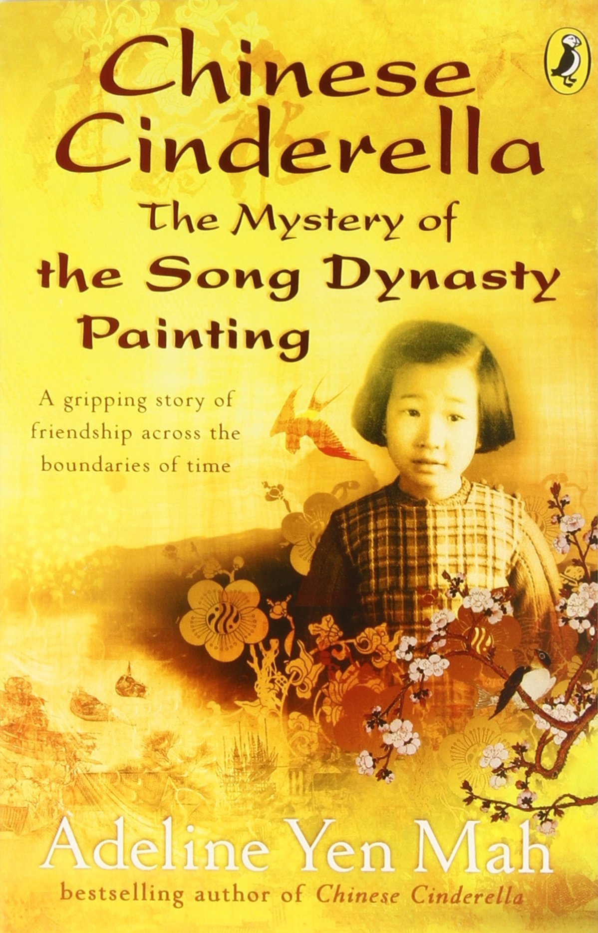 Chinese Cinderella: The Mystery of the Song Dynasty Painting (Puffin ...