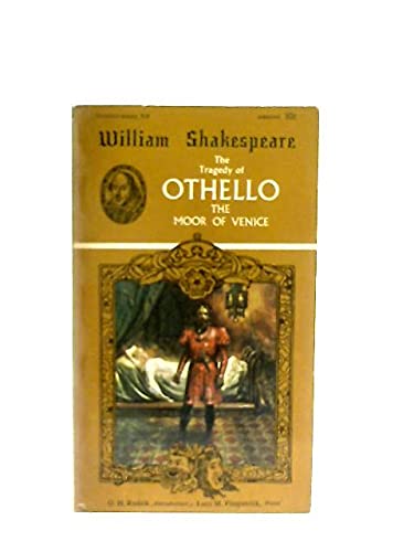 The Tragedy of Othello, the Moor of Venice by William Shakespeare ...