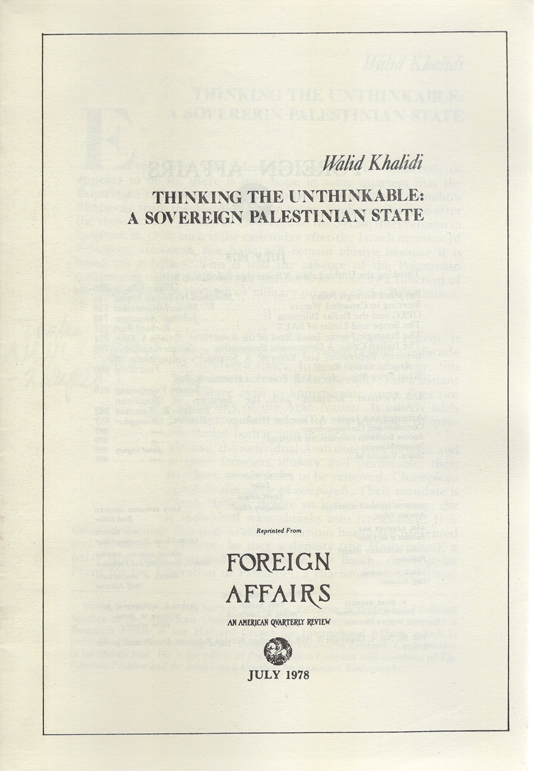 Thinking the Unthinkable: A Soveriegn Palestinian State by Walid Khalidi | Goodreads