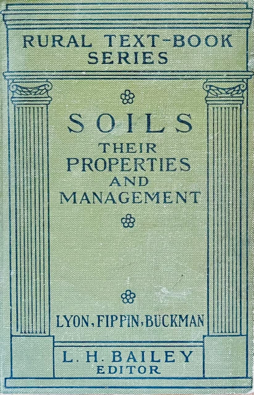 Soils Their Properties and management by Thomas Lyttleton Lyon | Goodreads