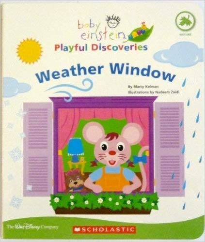Baby Einstein Playful Discoveries: Weather Window by Marcy Kelman ...