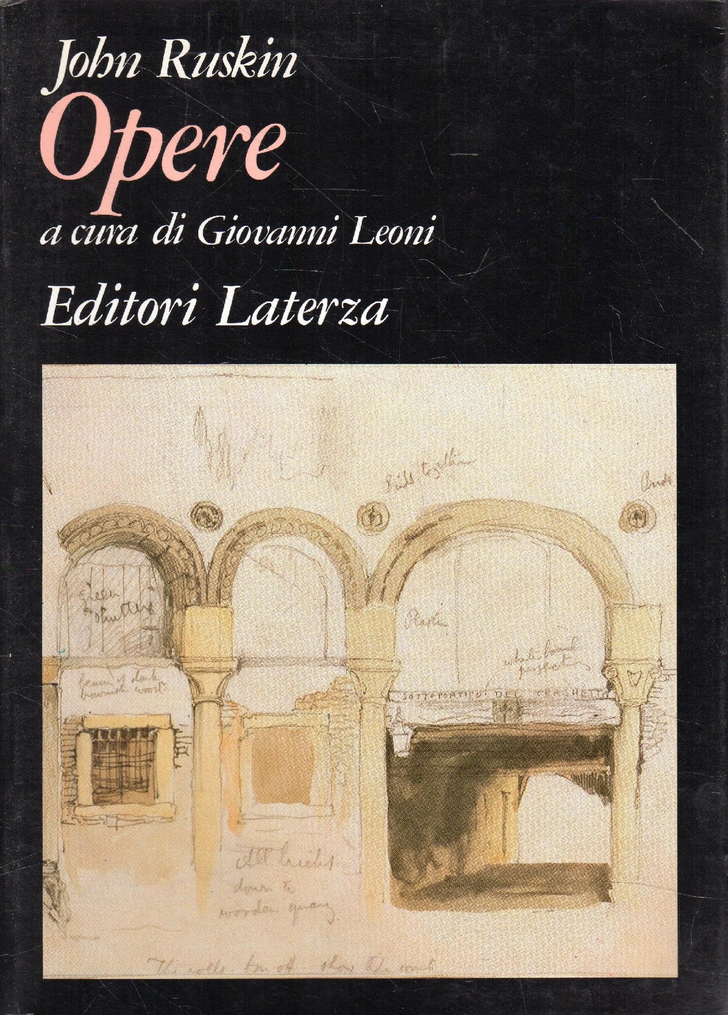 Opere by John. Leoni Giovanni Ruskin | Goodreads