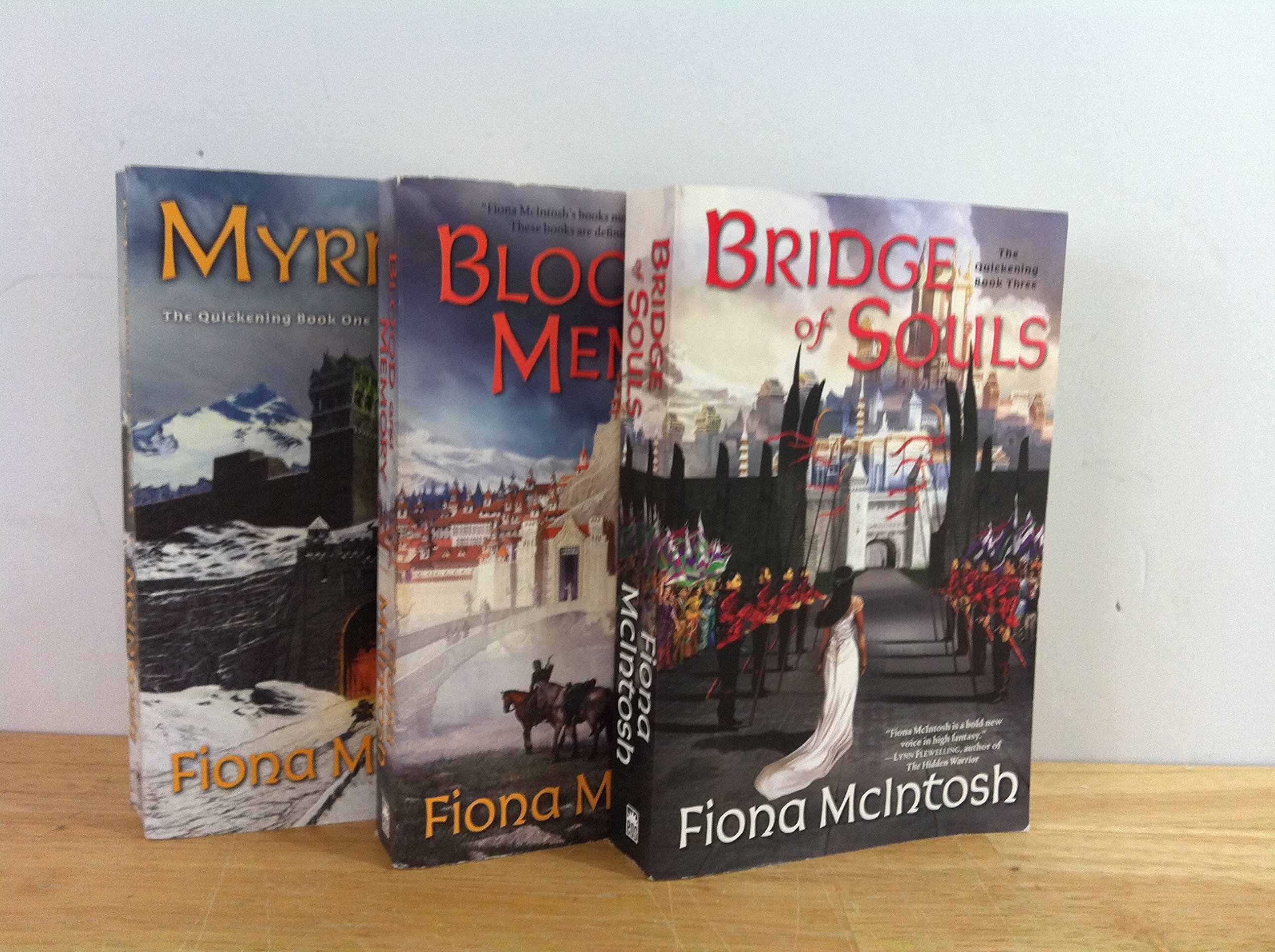 The Quickening: Myrren's Gift. Blood and Memory. Bridge of Souls. 3 ...