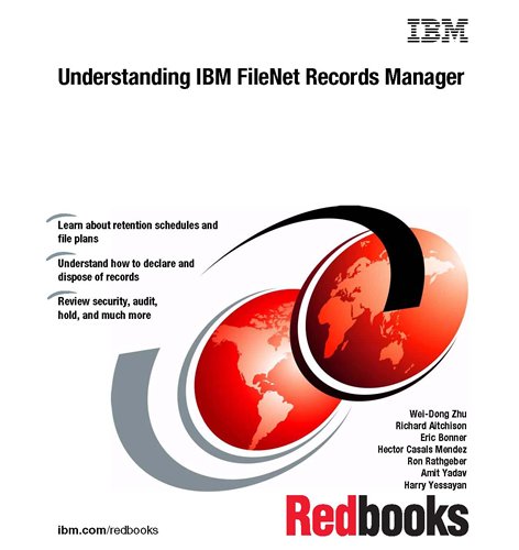 Understanding IBM Filenet Records Manager by IBM Redbooks | Goodreads