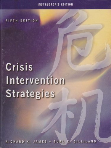 Crisis Intervention Strategies by Richard K. James | Goodreads