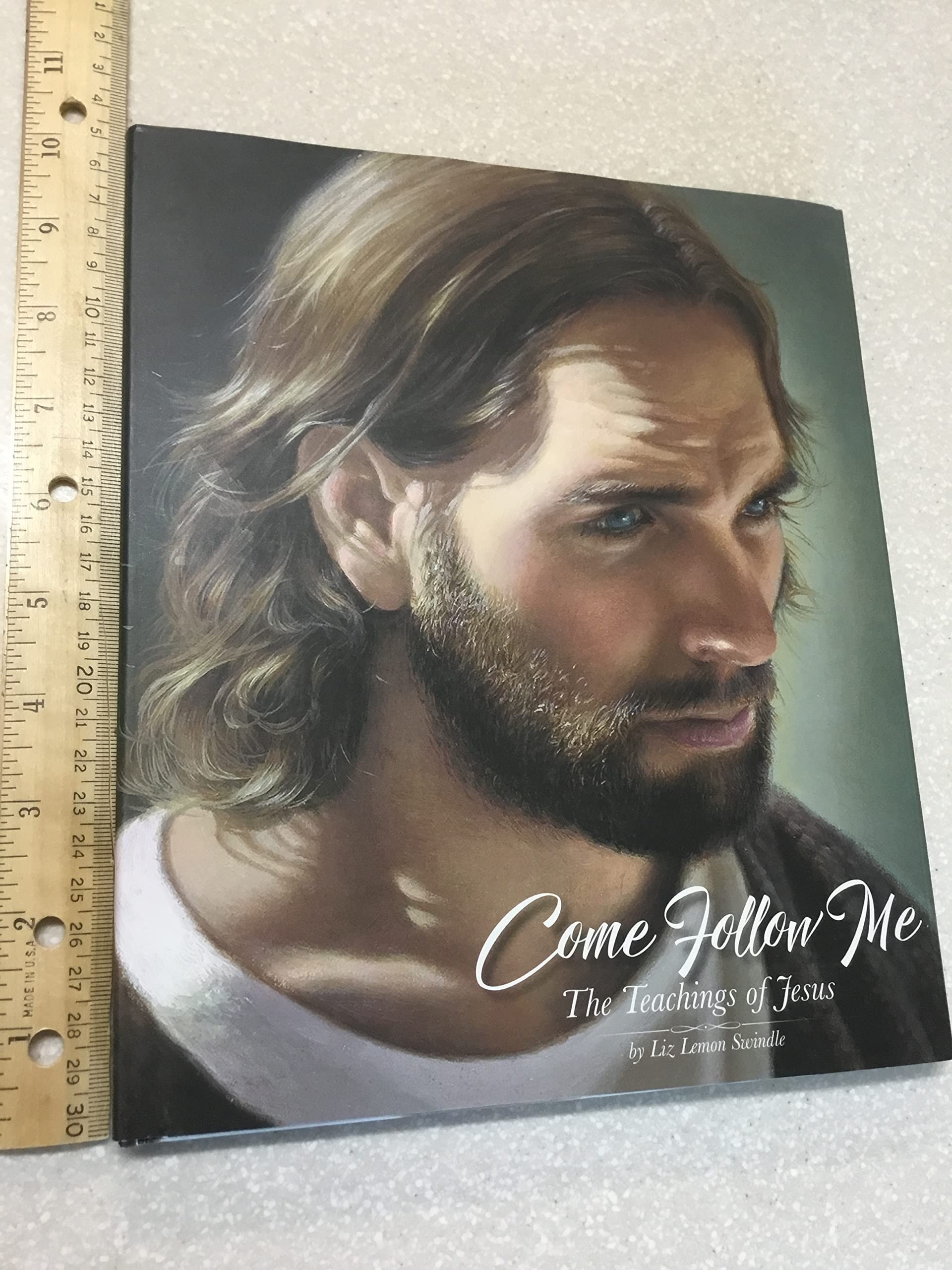 Come Follow Me: The Teachings of Jesus by Liz Lemon Swindle | Goodreads