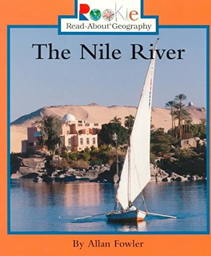 [Nile River] (By: Allan Fowler) [published: March, 2000] by Allan ...