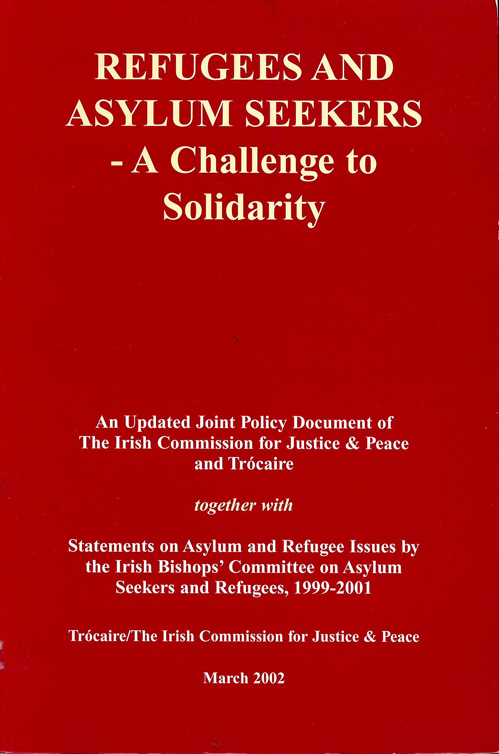 Refugees and Asylum Seekers - A Challenge to Solidarity: An Updated ...