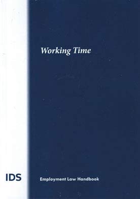 IDS: Working Time 2019 by IDS Employment Law Brief Team | Goodreads