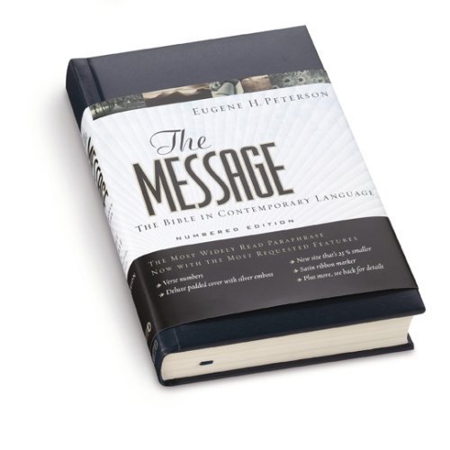 The Message The Bible in Contemporary Language Numbered Edition by ...