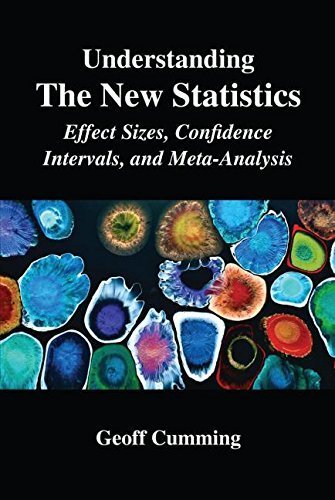 Understanding The New Statistics: Effect Sizes, Confidence Intervals ...