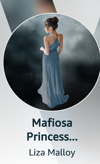 Mafiosa Princess Beginnings by Liza Malloy | Goodreads