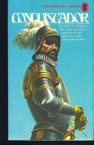 Conquistador by Omar Garrison | Goodreads