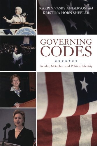 Governing Codes: Gender, Metaphor, and Political Identity (Lexington ...