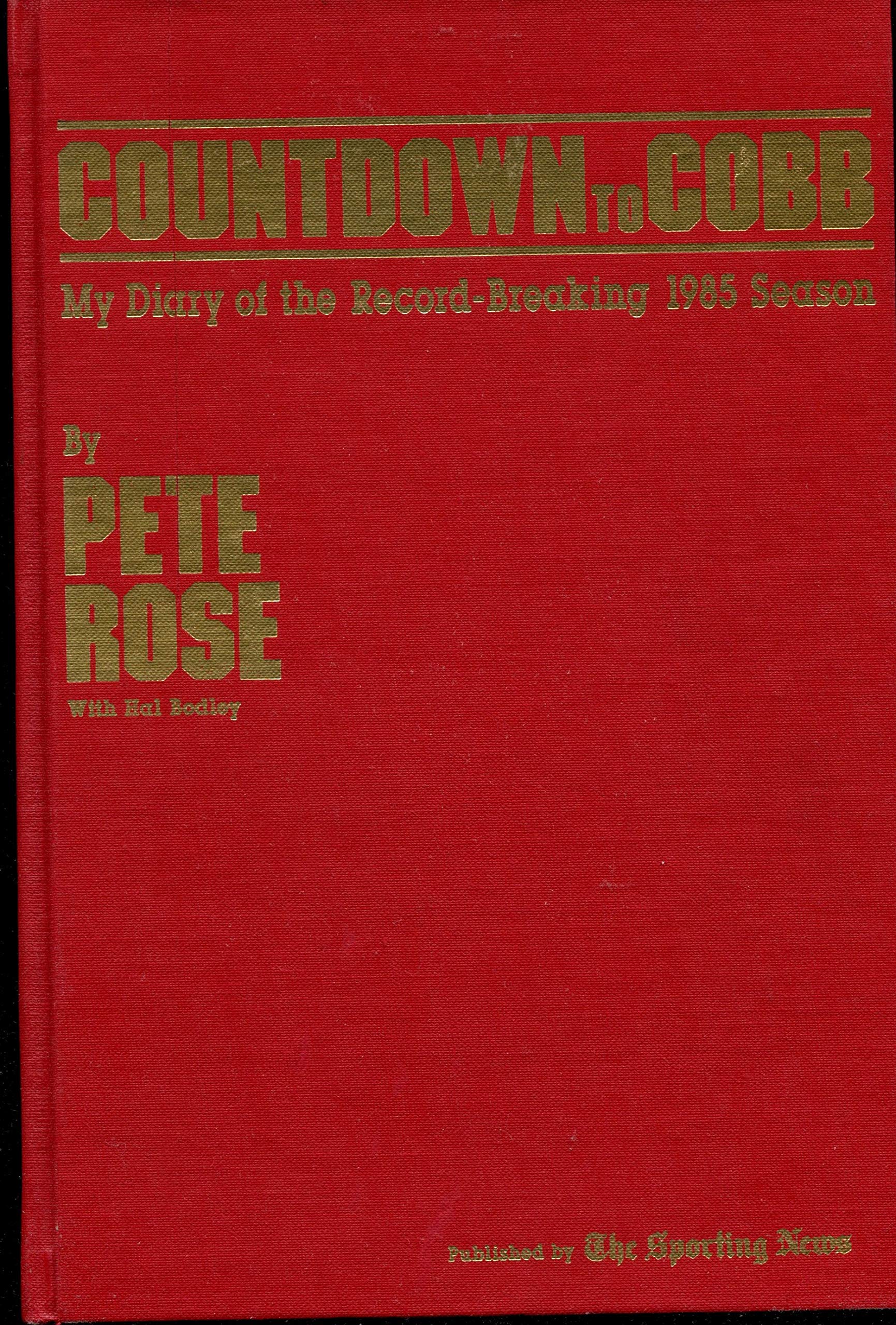 Countdown to Cobb: My Diary of the Record Breaking 1985 Season by Pete ...