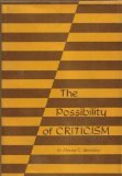 The possibility of criticism, by Monroe C. Beardsley | Goodreads