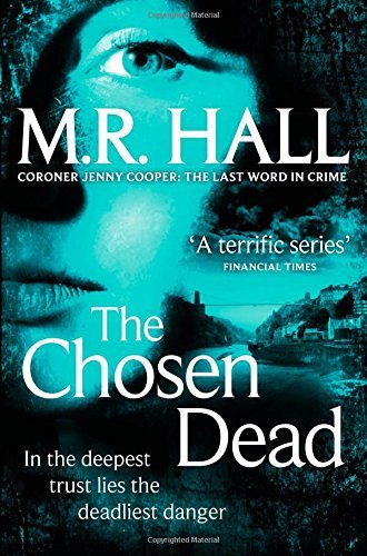 The Chosen Dead by M R Hall (February 25,2013) by M.R. Hall | Goodreads