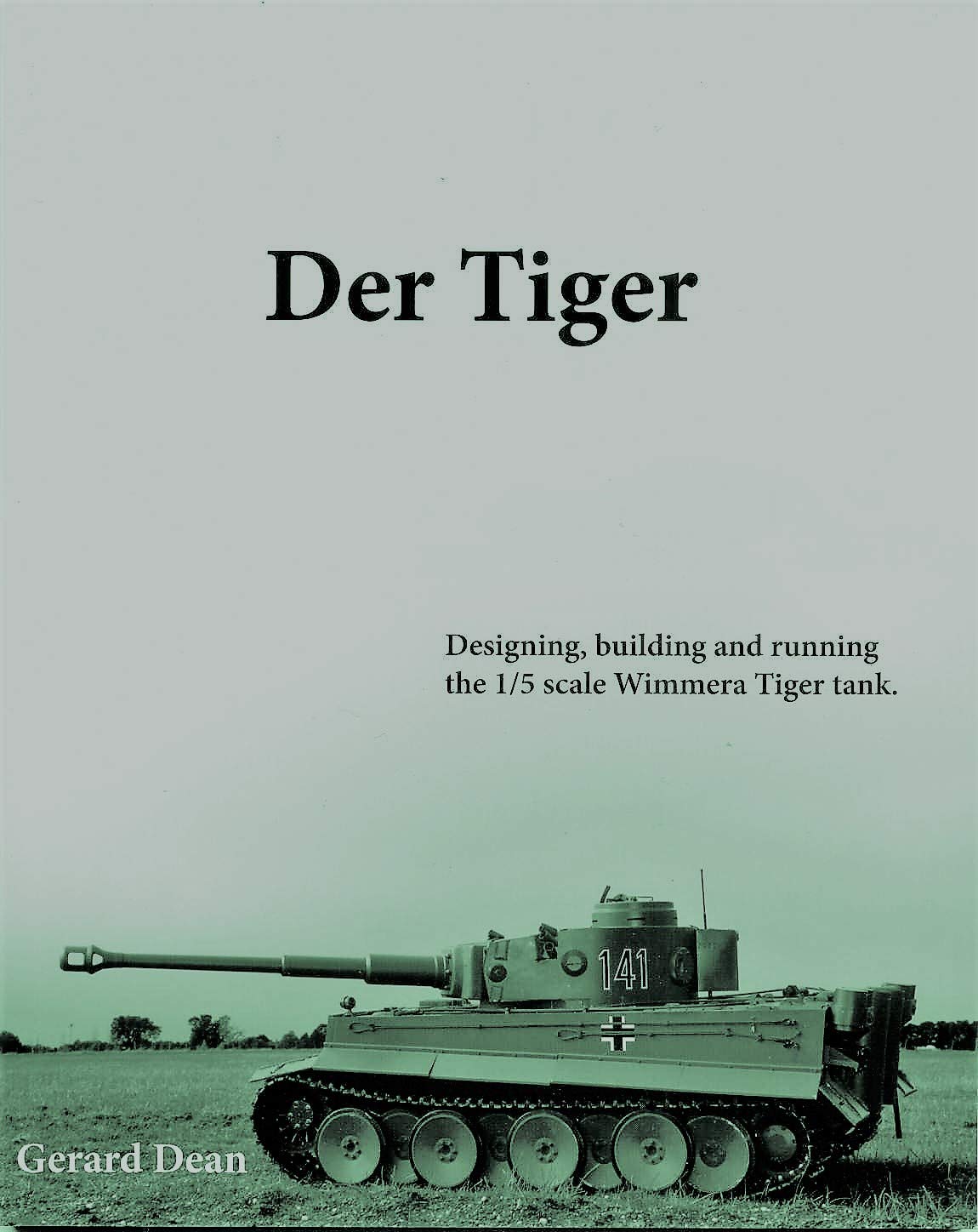 Der Tiger by Gerard Dean | Goodreads