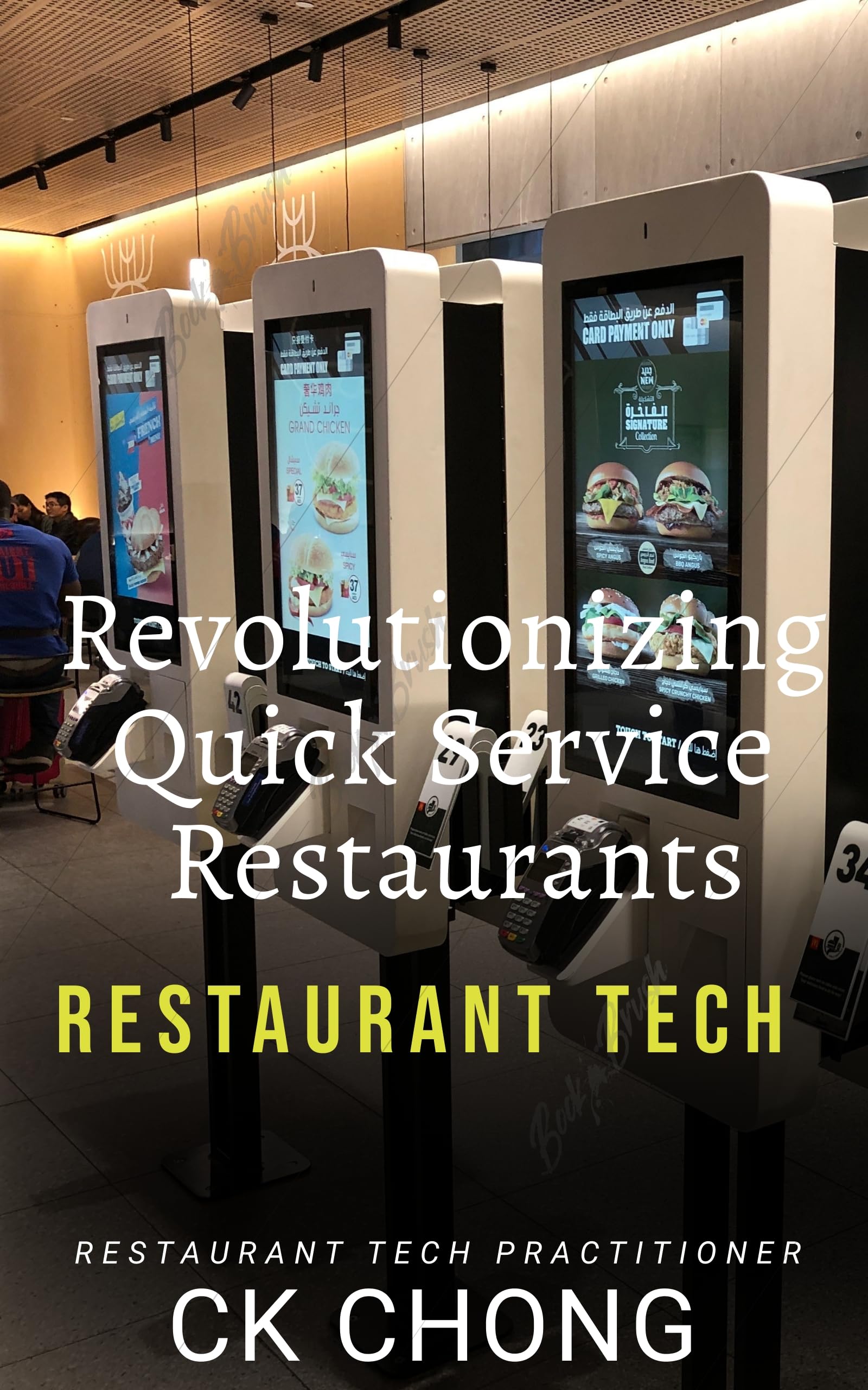 Restaurant Technology: Revolutionizing Quick Service Restaurants by CK ...