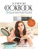Not the Worst Cookbook: 30ish Delicious Recipes Your Family Doesn’t ...