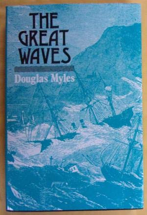 The Great Waves by Douglas Myles | Goodreads