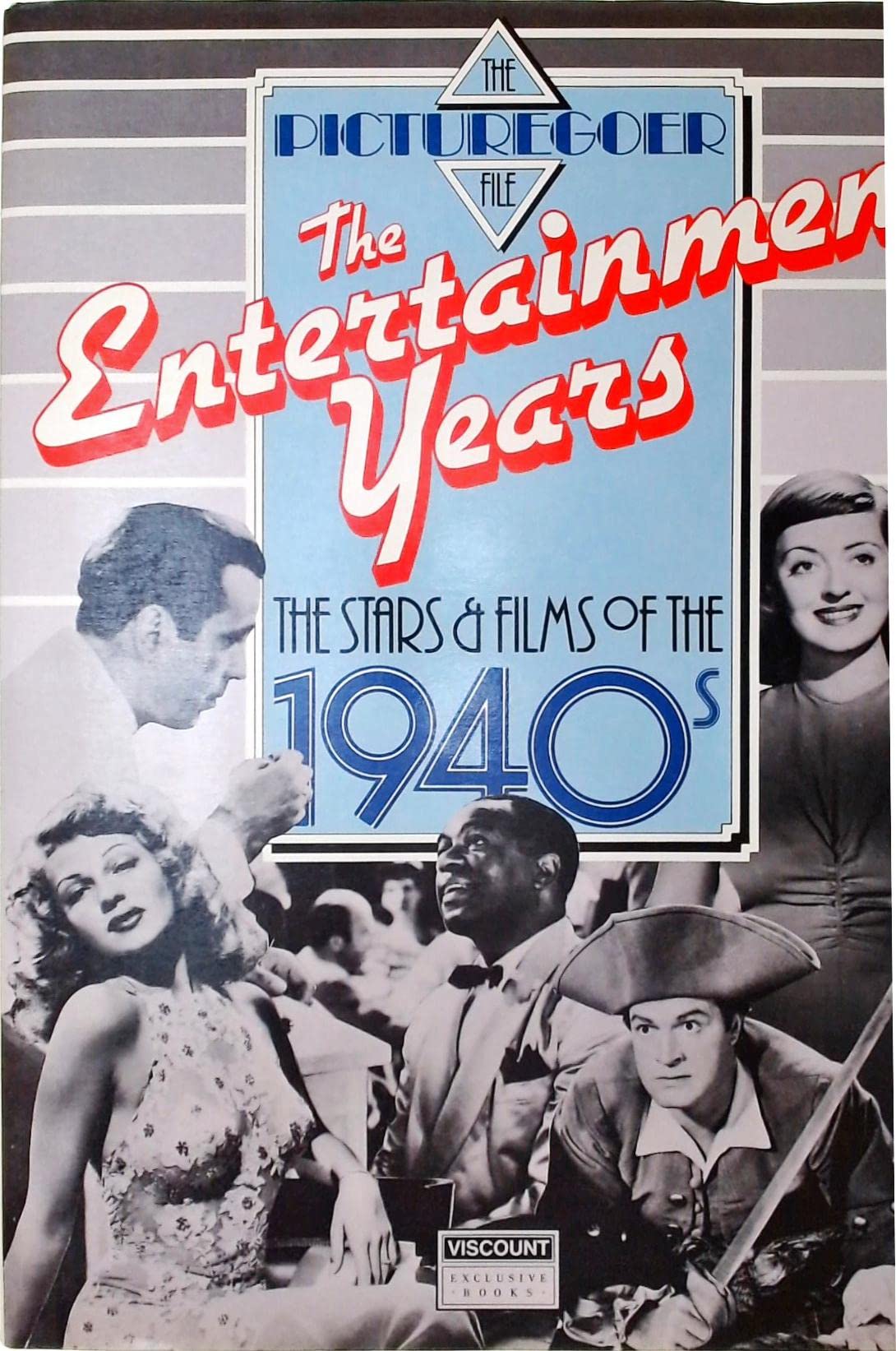 The Picturegoer File: The Entertainment Years: The Stars And Films Of ...
