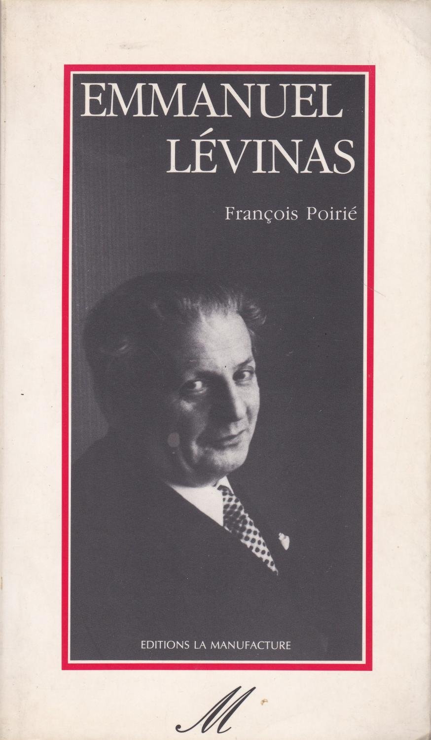 Emmanuel Levinas by François Poirié | Goodreads