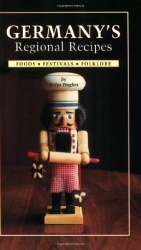 Germany's Regional Recipes by Helga Hughes (August 1, 2002) Plastic ...