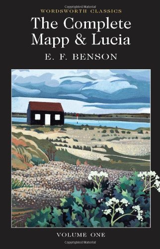 The Complete Mapp & Lucia Volume One: Queen Lucia, Miss Mapp, Lucia in ...