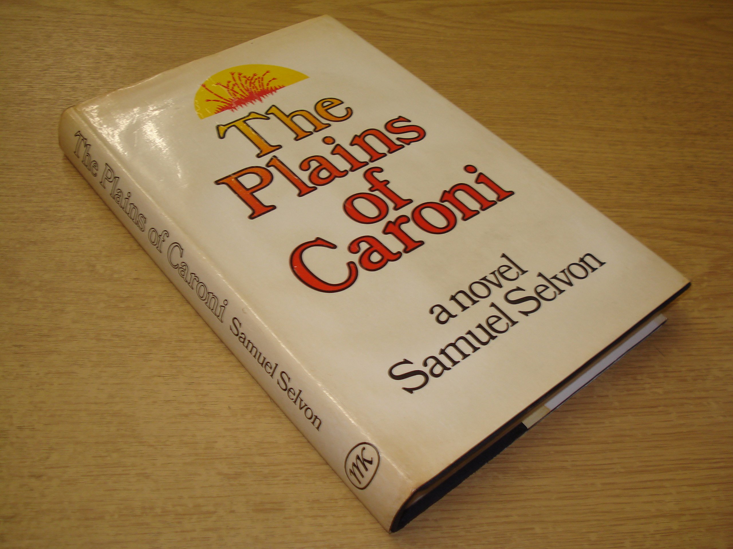 The plains of Caroni by Sam Selvon | Goodreads