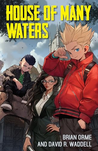 House of Many Waters by Brian Orme | Goodreads