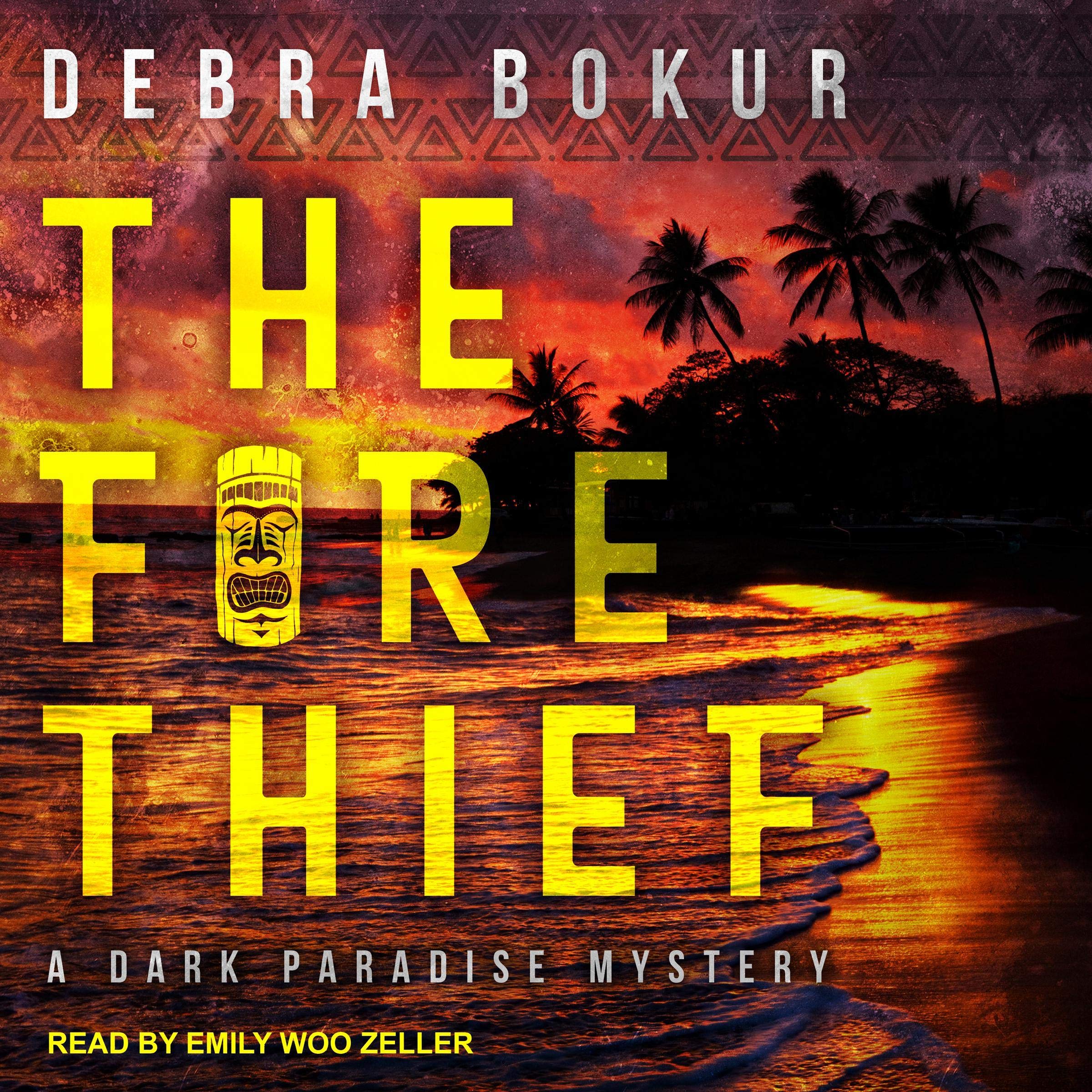 The Fire Thief: Dark Paradise Mystery Series, Book 1 by Debra Bokur ...