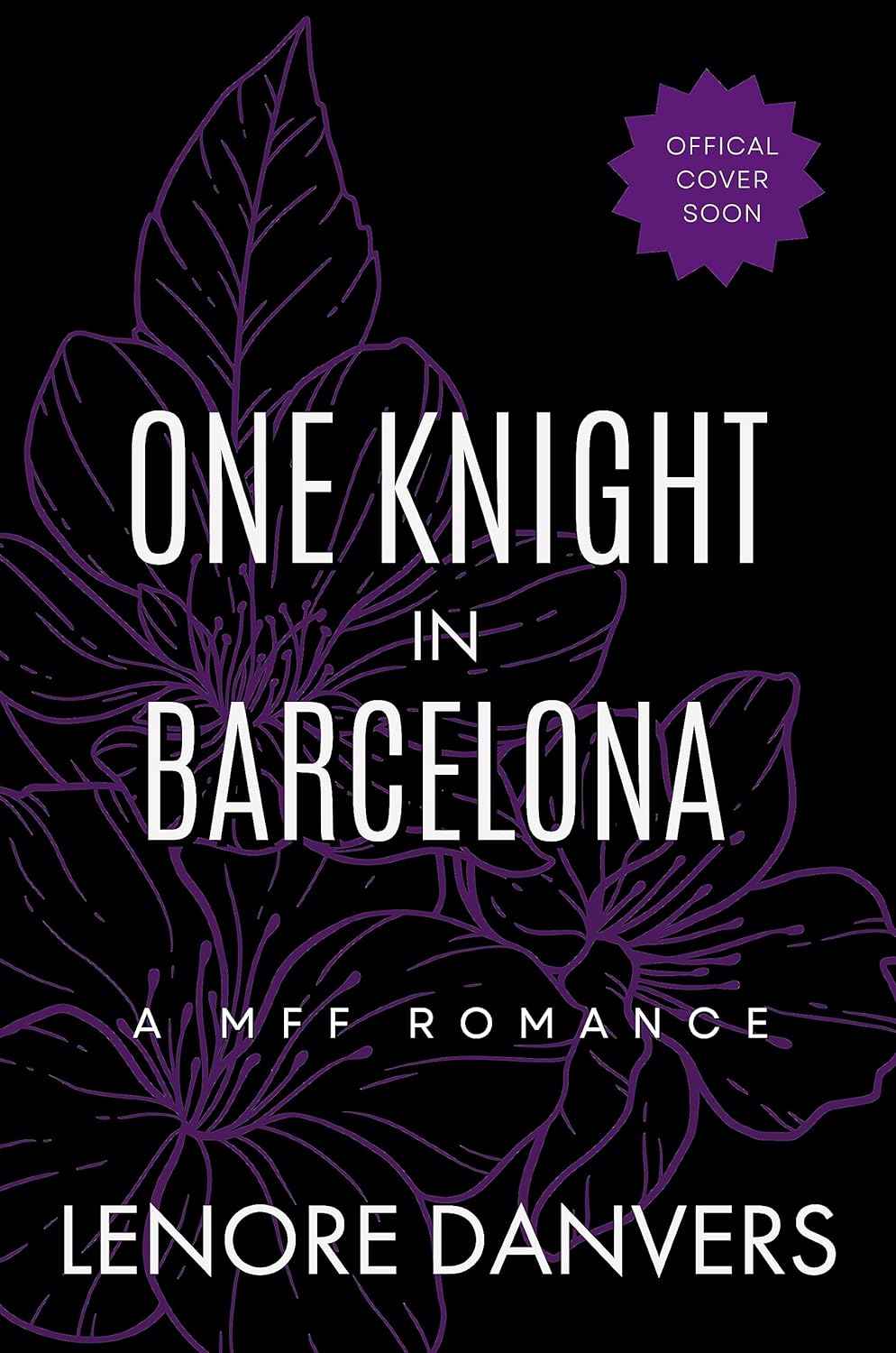 One Knight In Barcelona (Knight #2) by Lenore Danvers | Goodreads