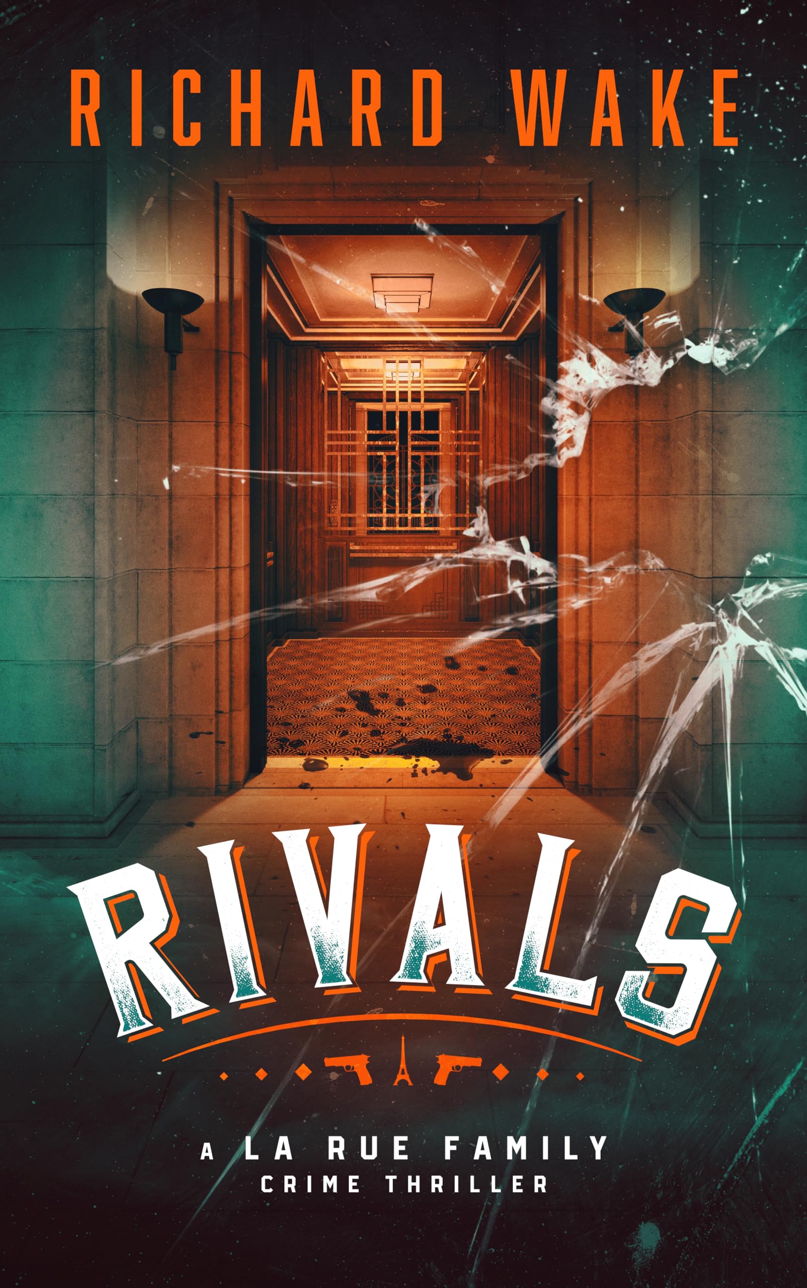 Rivals: A historical organized crime thriller by Richard Wake | Goodreads