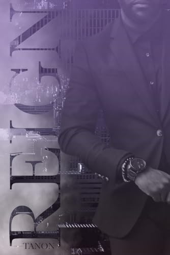 REIGN by Tanon | Goodreads