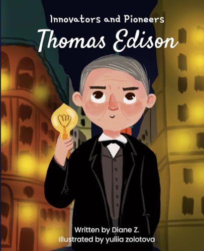 kids story book of Thomas Edison: (Innovators and Pioneers) illustrated ...
