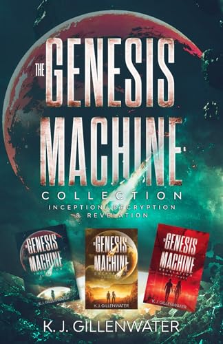 The Genesis Machine Collection: Inception, Decryption, Revelation by K ...