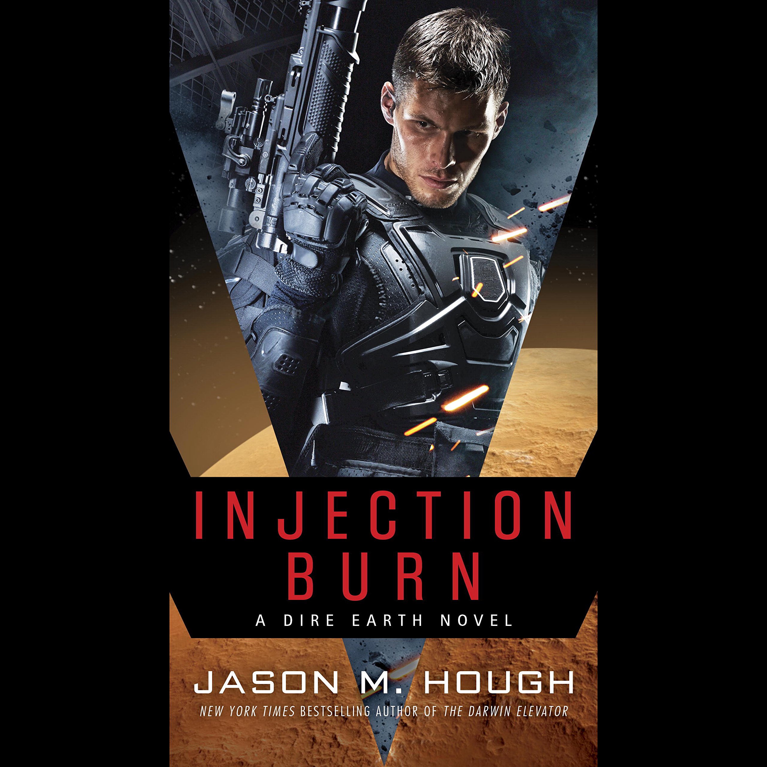 Injection Burn: The Dire Earth Duology, Book 1 by Jason M. Hough ...